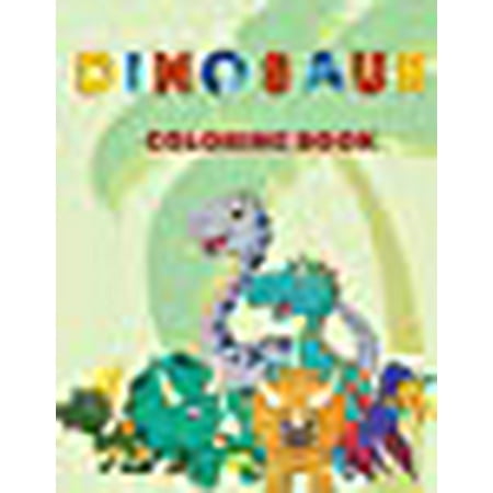 Dinosaur Coloring Book: This children's coloring book contains lots and ...