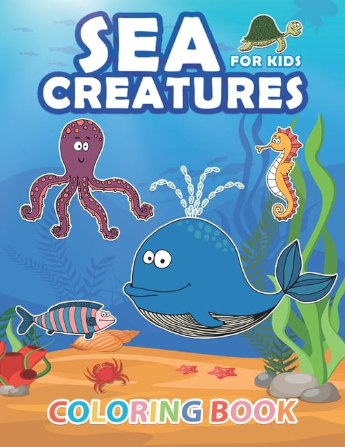 Sea creatures Colouring book for Kids : Marine life colouring book ...