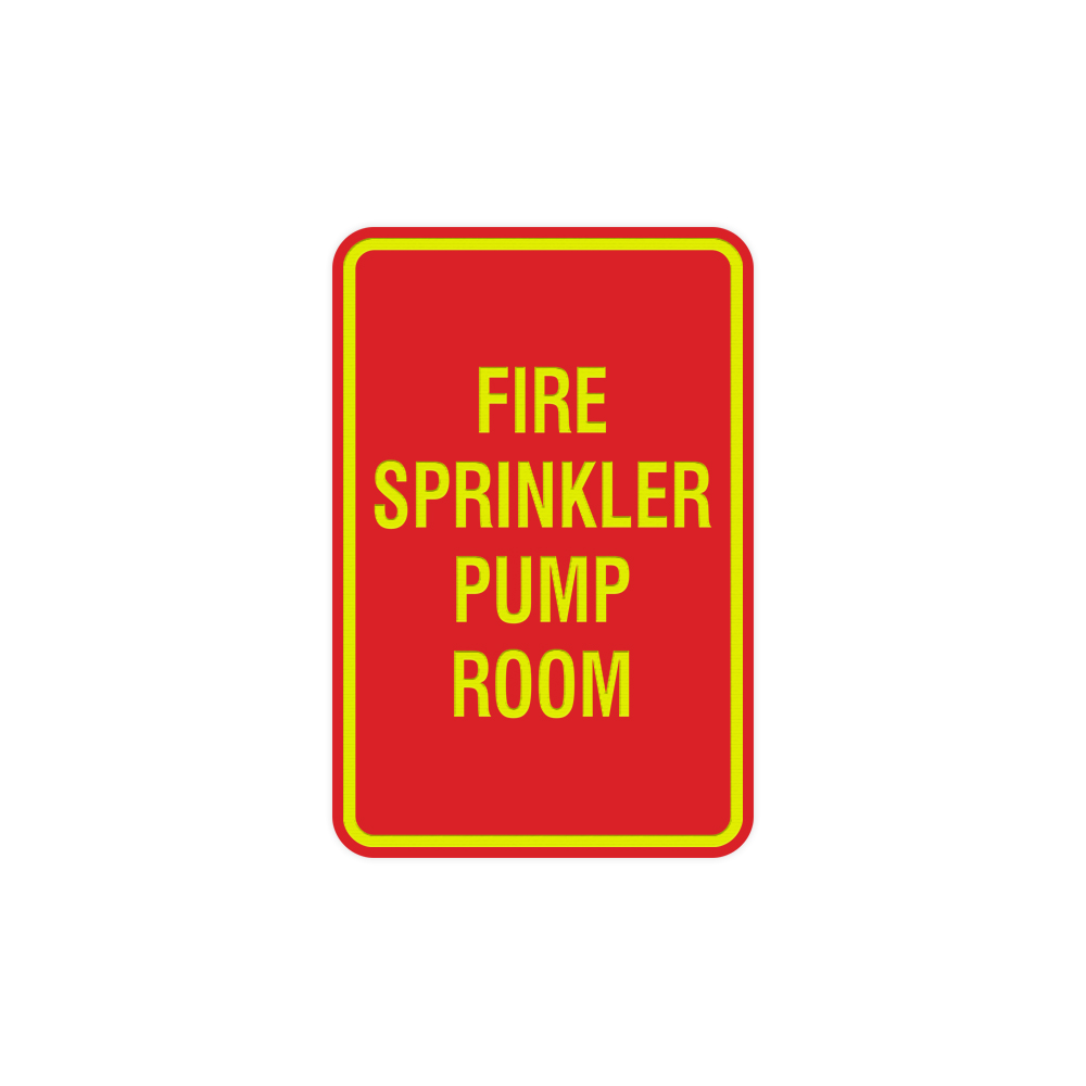 Portrait Round Fire Sprinkler Pump Room Sign (Red/Yellow) - Large 6" x ...