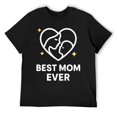 Best Mom Ever Mothers Day Special Men's HD Print Classic Short Sleeve T ...