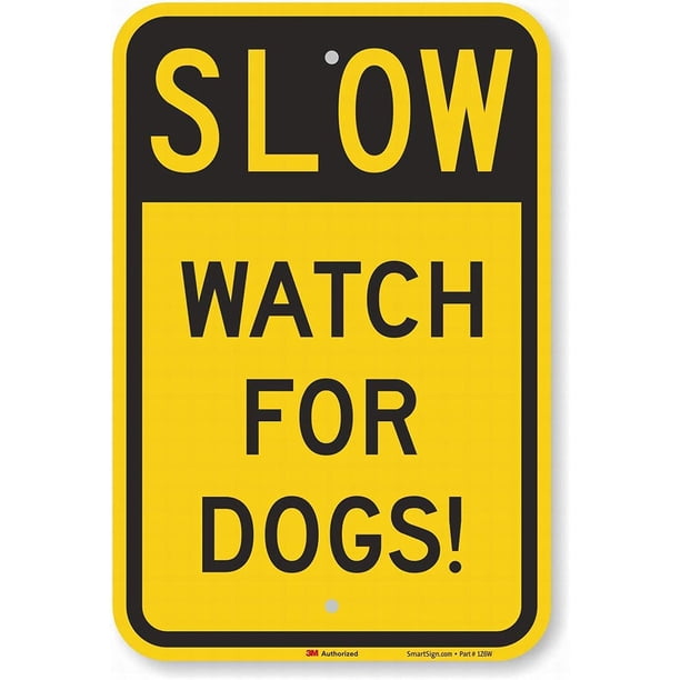 Garage Decor Sign Slow-Watch for Dogs! Safety Sign Caution Warning Sign ...