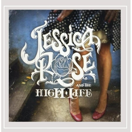 Jessica Rose and the High-Life | Walmart Canada