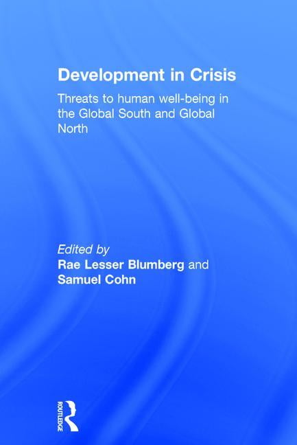 Development in Crisis : Threats to Human Well-Being in the Global South ...