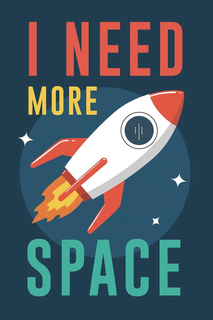 I Need More Space Rocket Launching Into Outer Space Cool Wall Decor Art ...