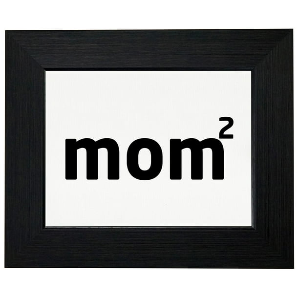 Mom Of 2 Raised To The 2nd Power Funny Math Framed Print Poster mom-of-2-raised-to-the-2nd-power-funny-math-framed-print-poster