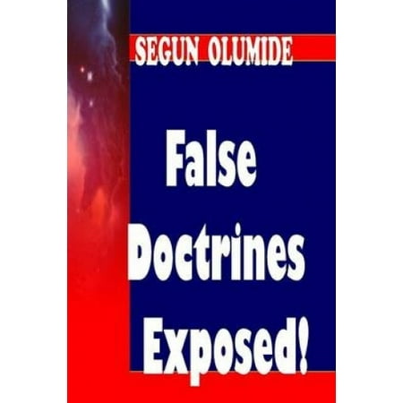 False Doctrines Exposed!: Dangers of Heresies | Walmart Canada