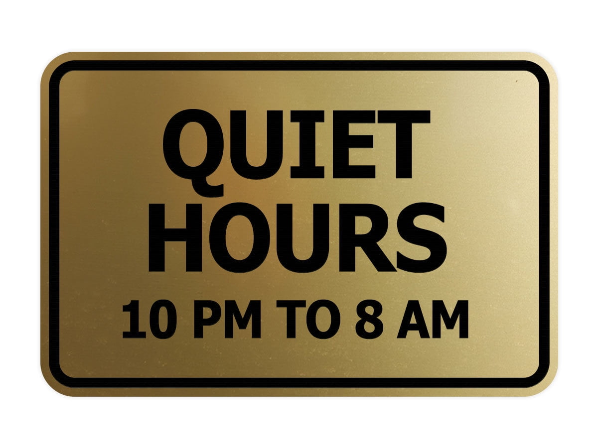 Signs ByLITA Classic Framed, Quiet Hours 10 pm to 8 am Sign (Brushed ...