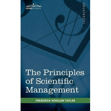The Principles of Scientific Management, (Paperback) - Walmart.com