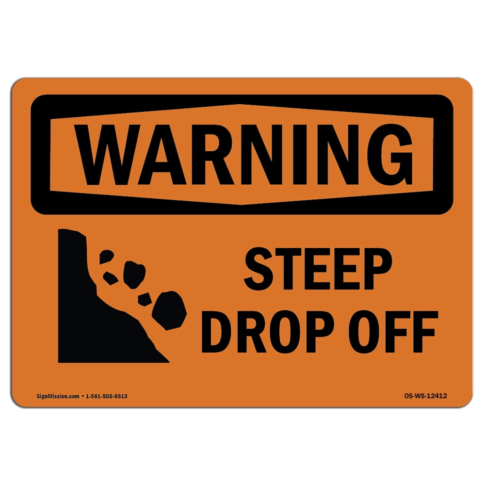 OSHA WARNING Sign - Steep Drop Off With Symbol | Choose from: Aluminum ...