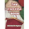 MY FIRST KNITTING BOOK - Walmart.com