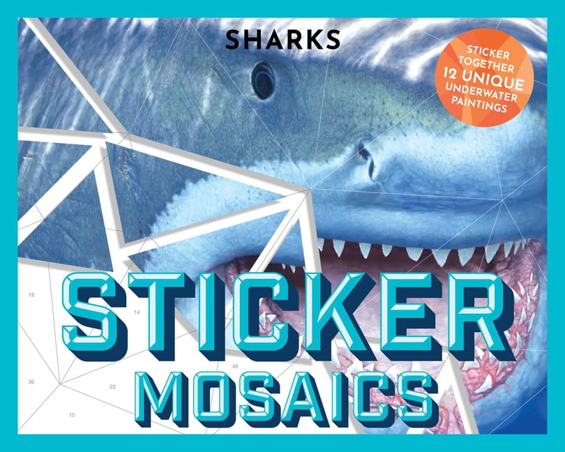 Sticker Mosaics: Sticker Mosaics: Sharks : Puzzle Together 12 Unique ...