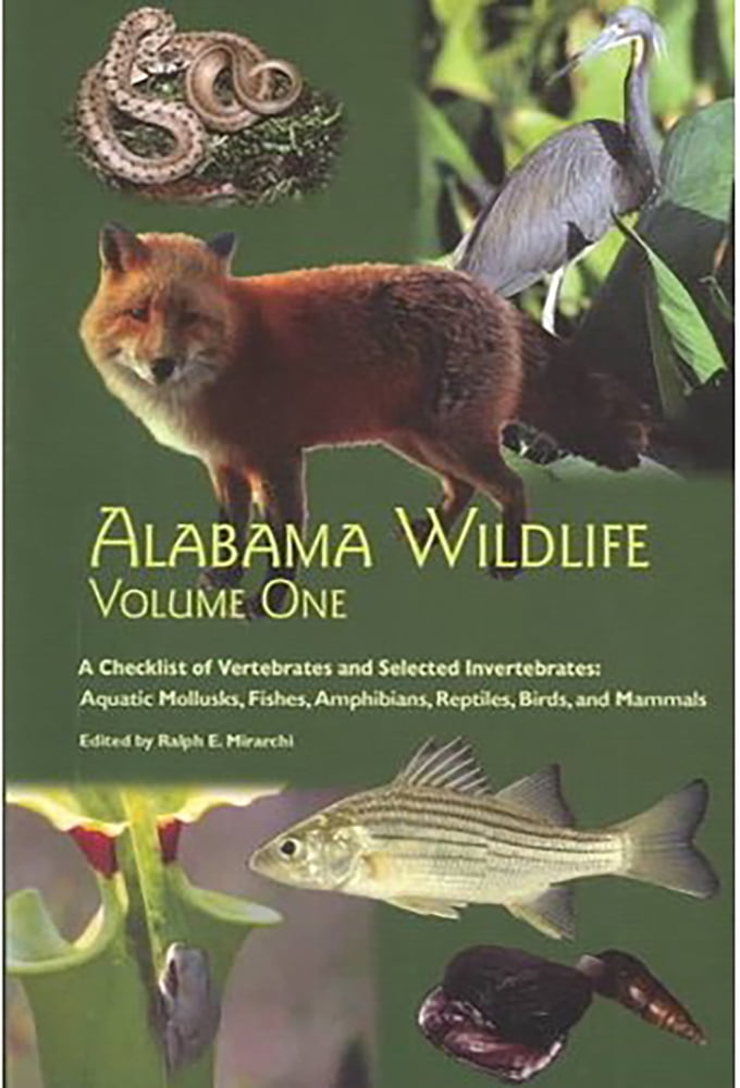 Pre-Owned Alabama Wildlife: A Checklist of Vertebrates and Selected ...