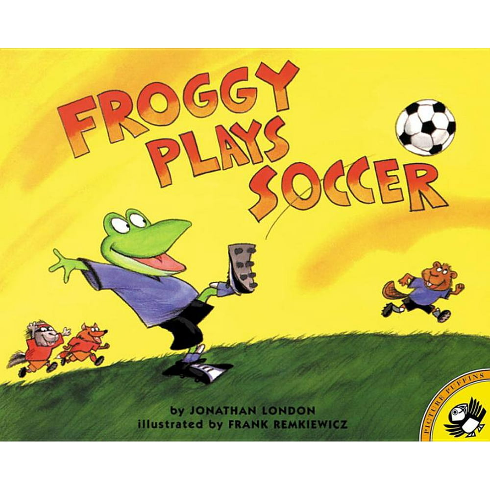 Froggy: Froggy Plays Soccer (Paperback) - Walmart.com - Walmart.com