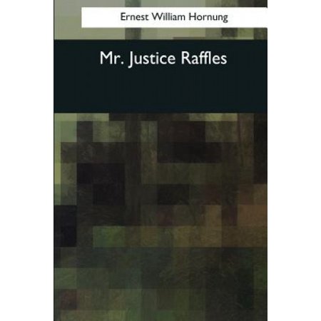 Mr. Justice Raffles | Walmart Canada