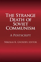 Pre-Owned The Strange Death of Soviet Communism: A Postscript ...