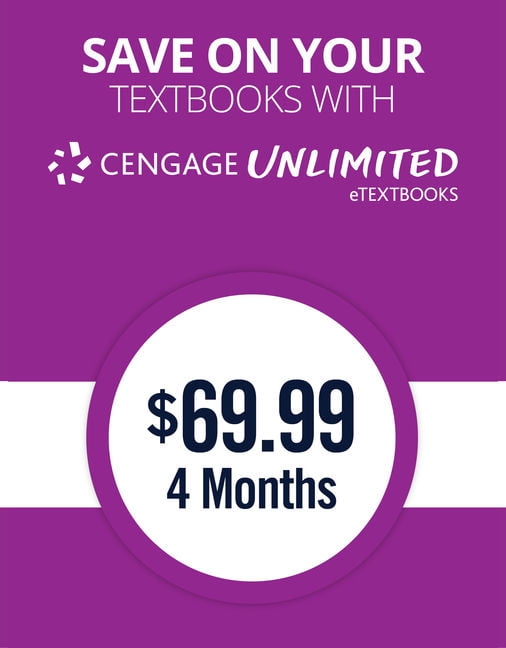 Cengage Unlimited Etextbook, 1 Term (4 Months) Printed Access Card ...