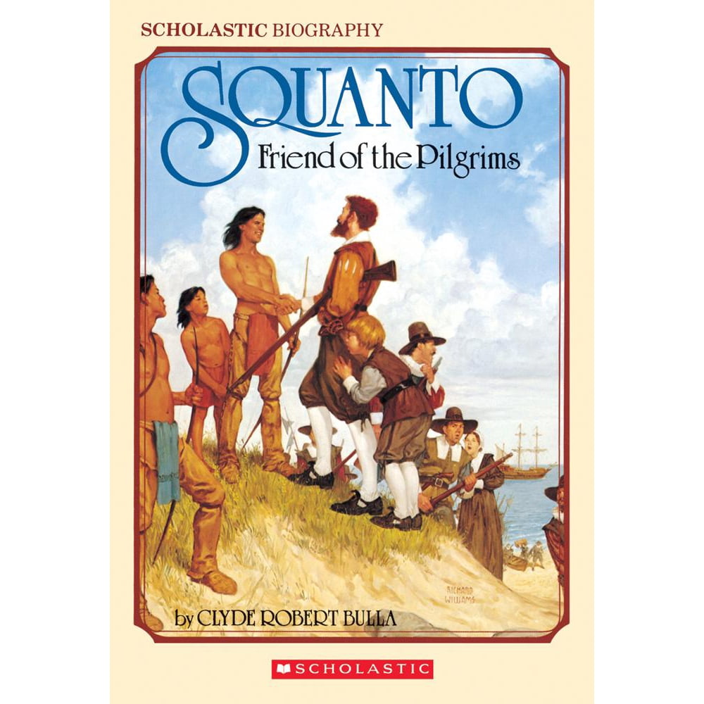 Squanto, Friend of the Pilgrims (Paperback) - Walmart.com - Walmart.com