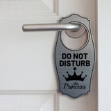 Do Not Disturb The Princess Door Hanger | House or Business Door Sign ...