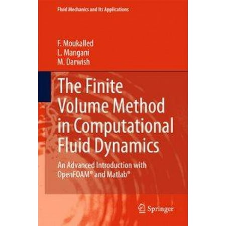The Finite Volume Method in Computational Fluid Dynamics: An Advanced ...