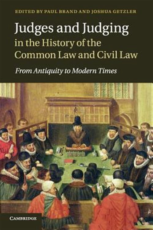 Pre-Owned Judges and Judging in the History of the Common Law and Civil ...