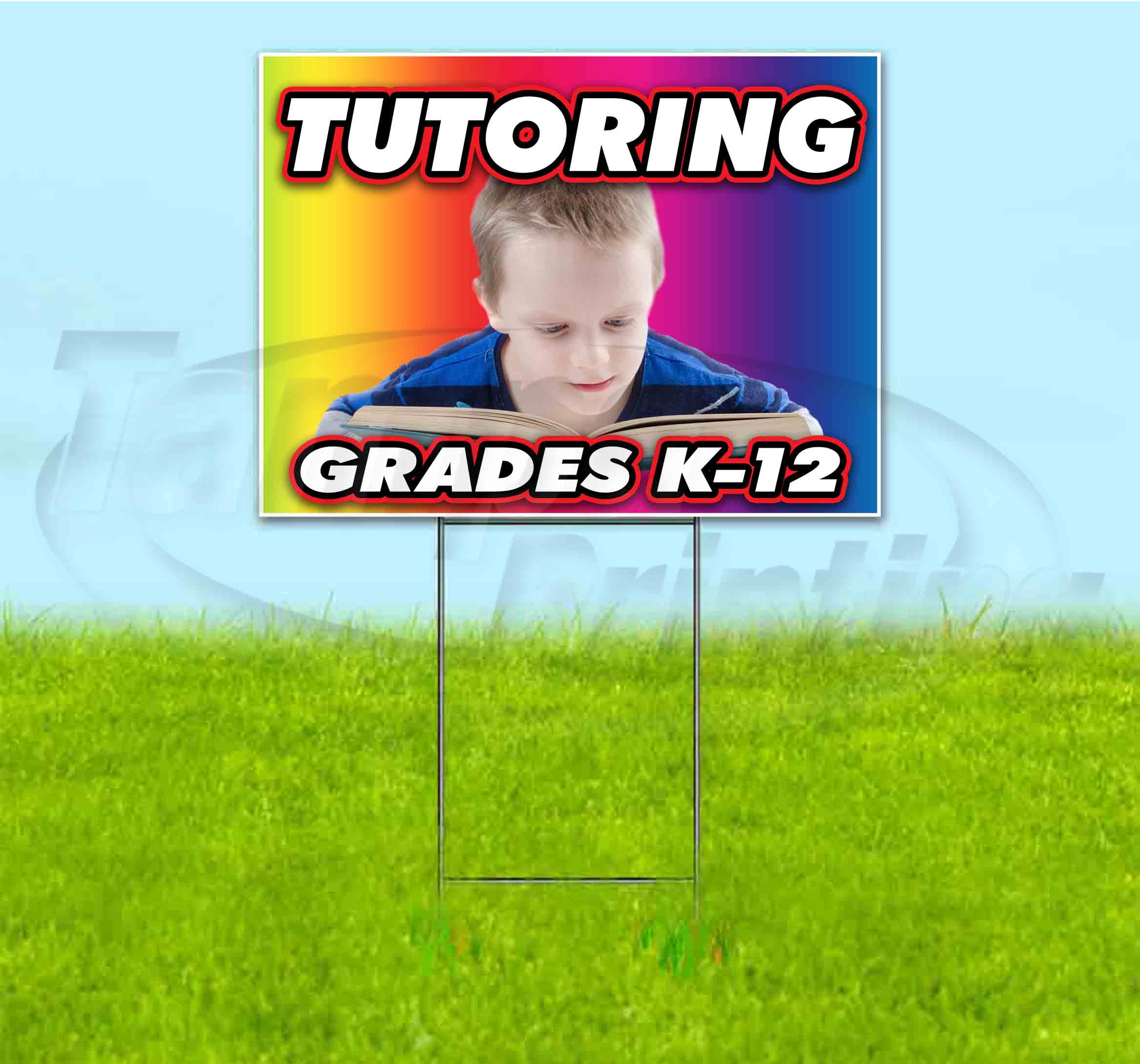 Tutoring Grades K-12 (18" x 24") Yard Sign, Includes Metal Step Stake ...