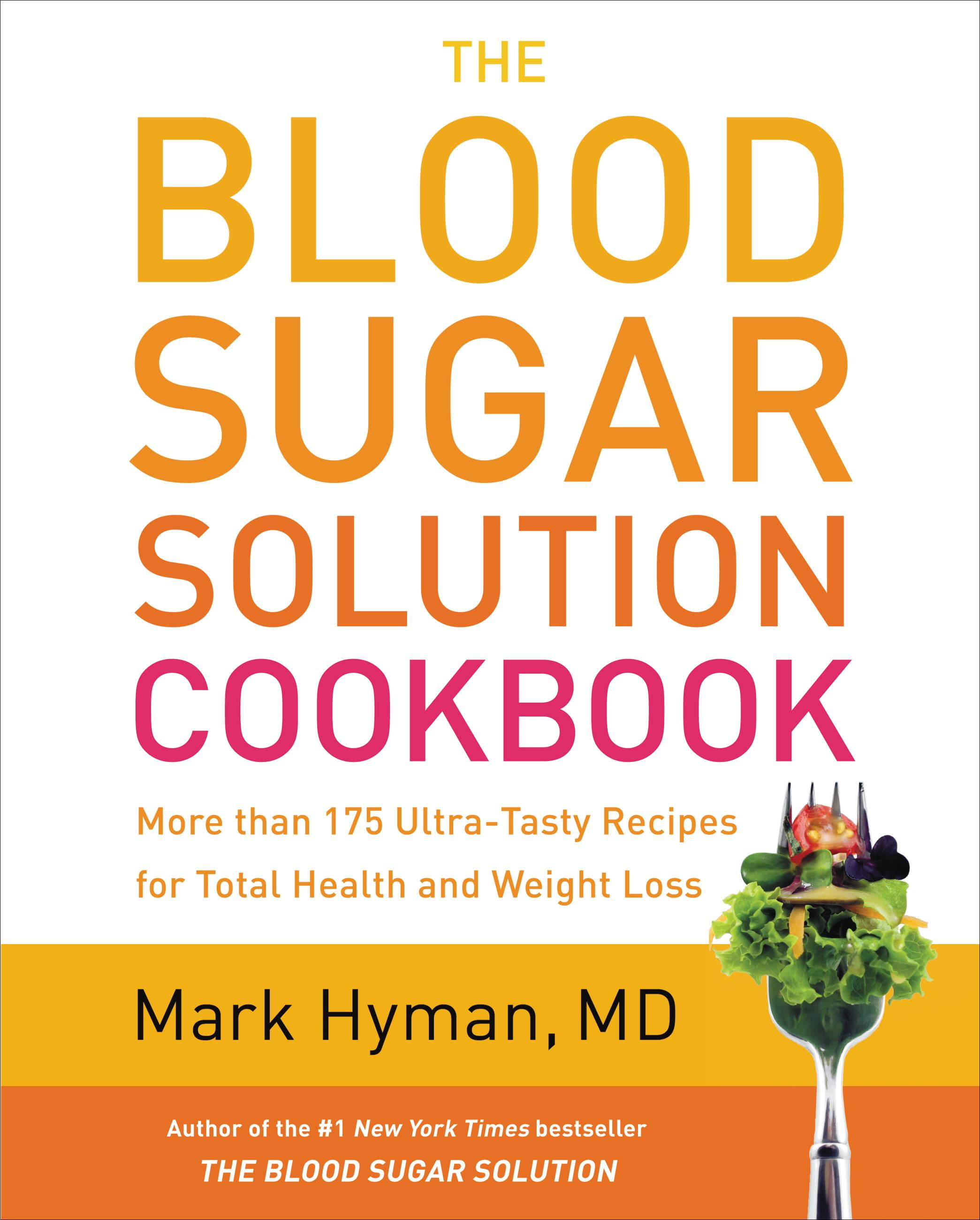 The Blood Sugar Solution Cookbook More Than 175 Ultra Tasty Recipes the-blood-sugar-solution-cookbook-more-than-175-ultra-tasty-recipes