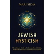 Kabbalah: A Guide to Qabalah, Jewish Mysticism, Sefer Yetzirah, Zohar ...