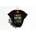 Free Mom Hugs T-Shirt Proud Mom Apparel Rainbow Gay Pride T-Shirt Lgbtq ...