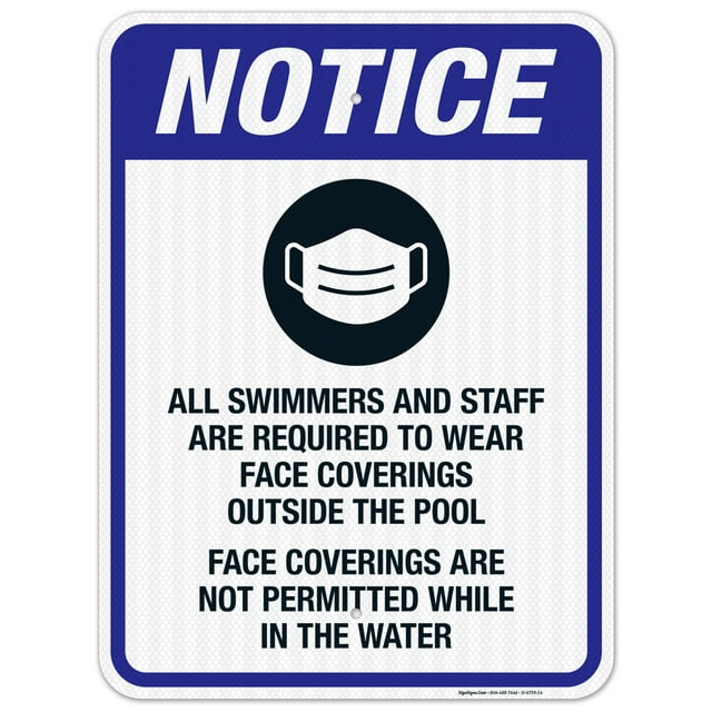 Notice All Swimmers And Staff Are Required To Wear Face Coverings Sign ...
