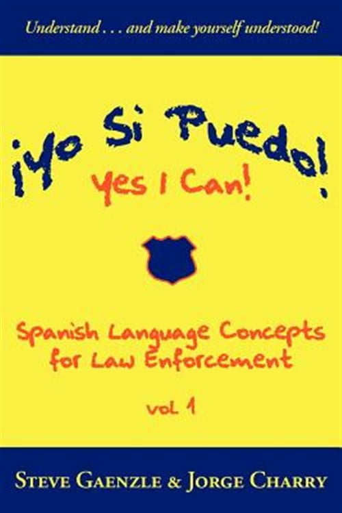 Pre-Owned ¡Yo Si Puedo! Yes I Can!: Spanish Language Concepts for Law ...
