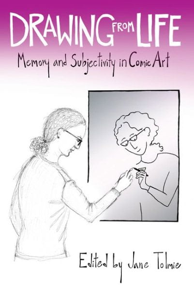 Pre-Owned Drawing from Life : Memory and Subjectivity in Comic Art ...