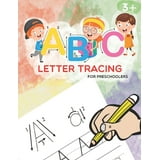 ABC Letter Tracing for Preschoolers : A Fun Book to Practice Writing ...