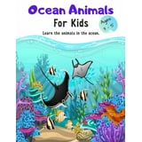 Ocean Animals For Kids Ages 3-5 : Learn the animals in the ocean.: Book ...