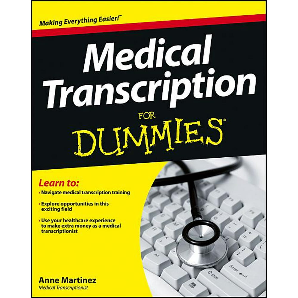 For Dummies: Medical Transcription for Dummies (Paperback) - Walmart ...
