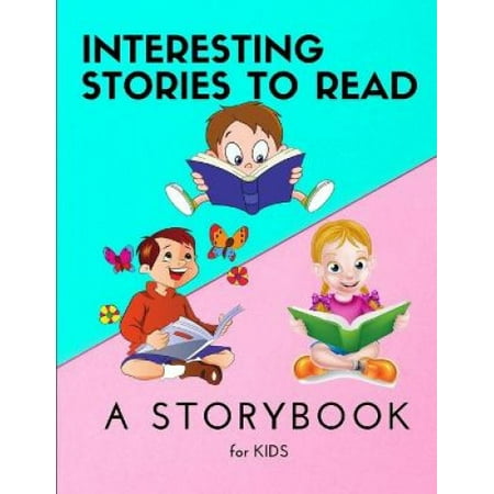 Interesting STORIES to Read - A Storybook for KIDS: Amazing Storybook ...