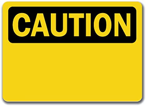 SignMission CS-Caution 10 x 14 in. OSHA Safety Caution Sign - Caution ...