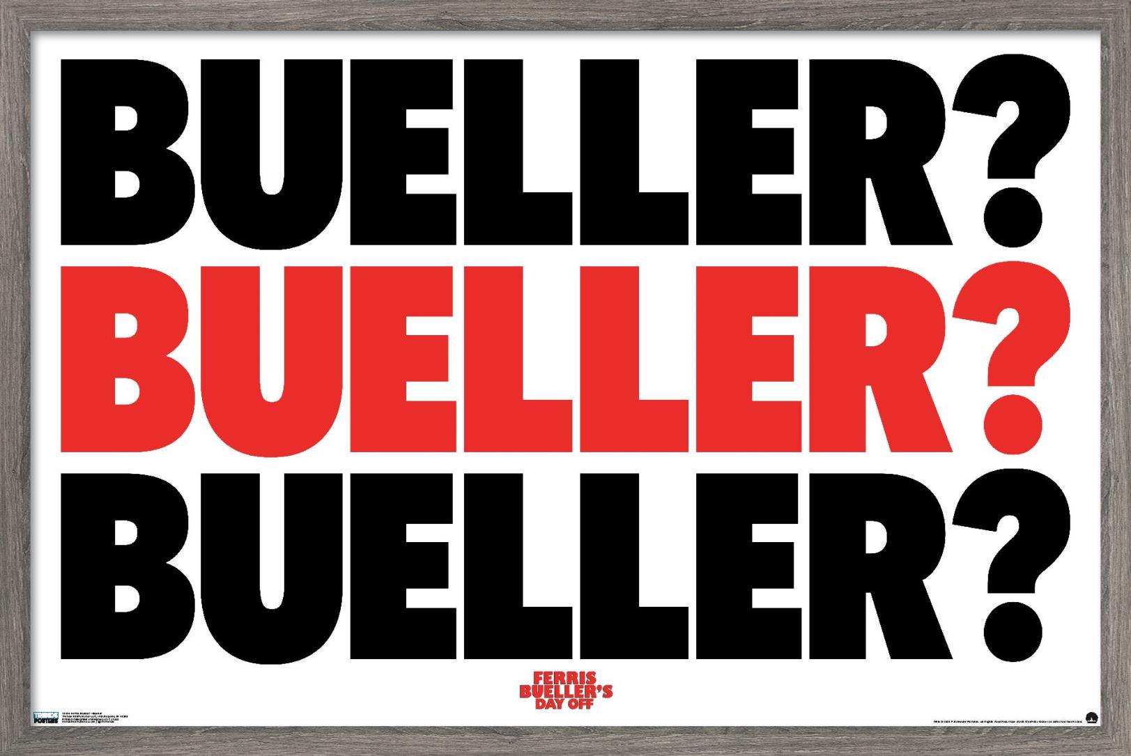 Ferris Bueller's Day Off - Bueller Wall Poster, 22.375" x 34", Framed ...