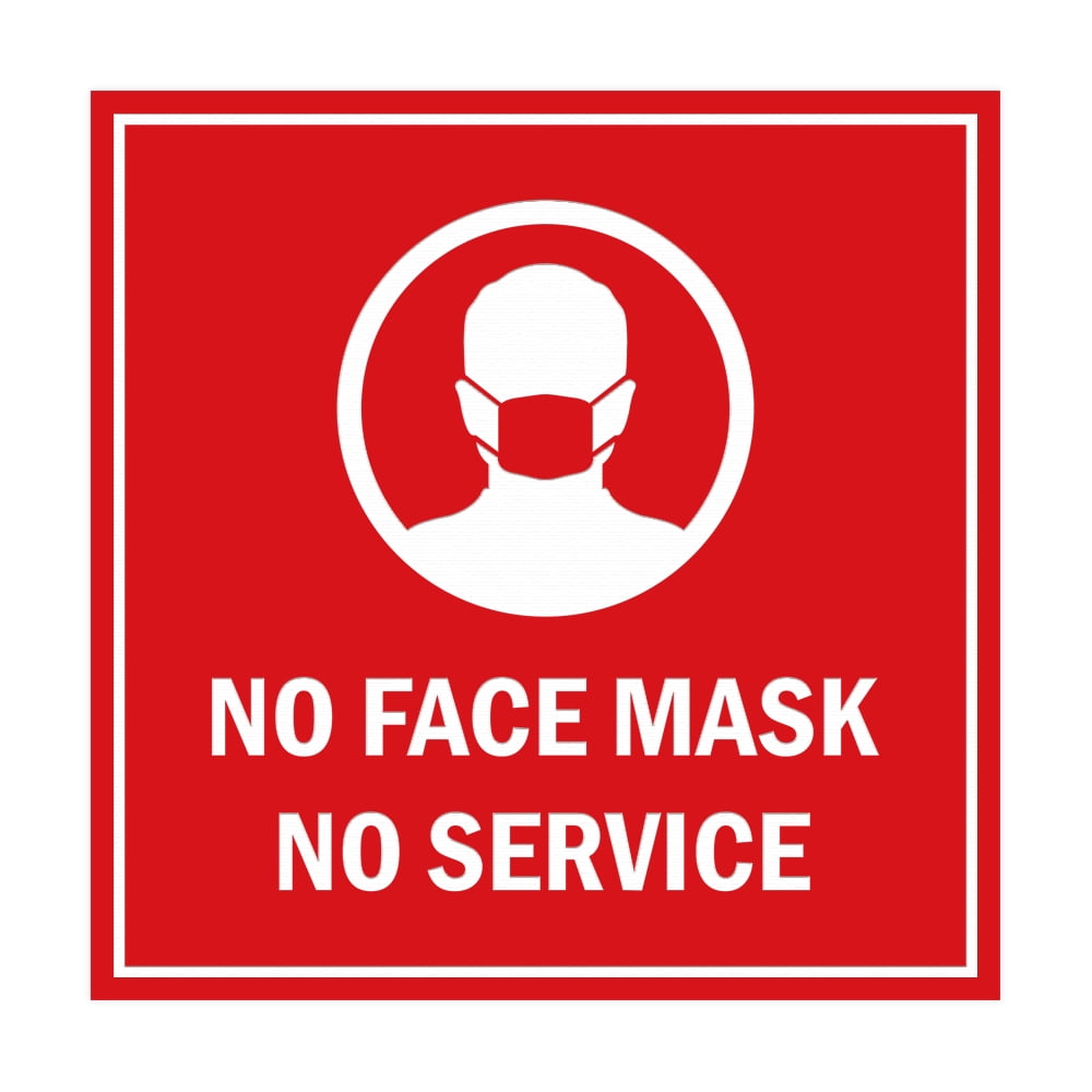 Square No Face Mask No Service Sign (Red) - Medium 6 x 6" - Walmart.com
