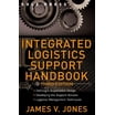 McGraw-Hill Logistics Series Integrated Logistics Support Handbook ...