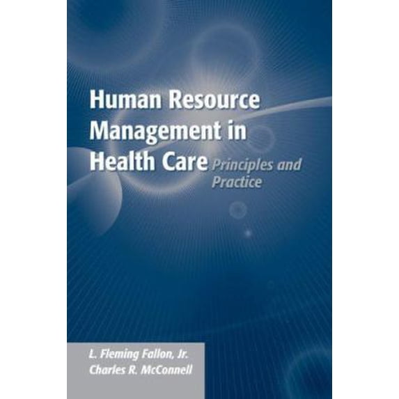 Pre-Owned Human Resource Management in Health Care: Principles and ...