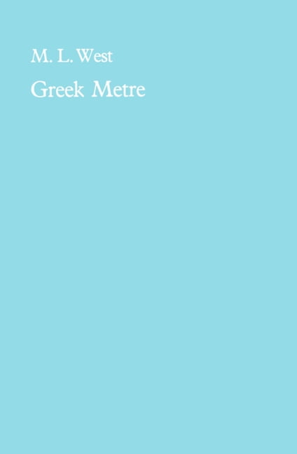 Introduction to Greek Metre (Hardcover) - Walmart.com Introduction to Greek Metre (Hardcover) - Walmart.com