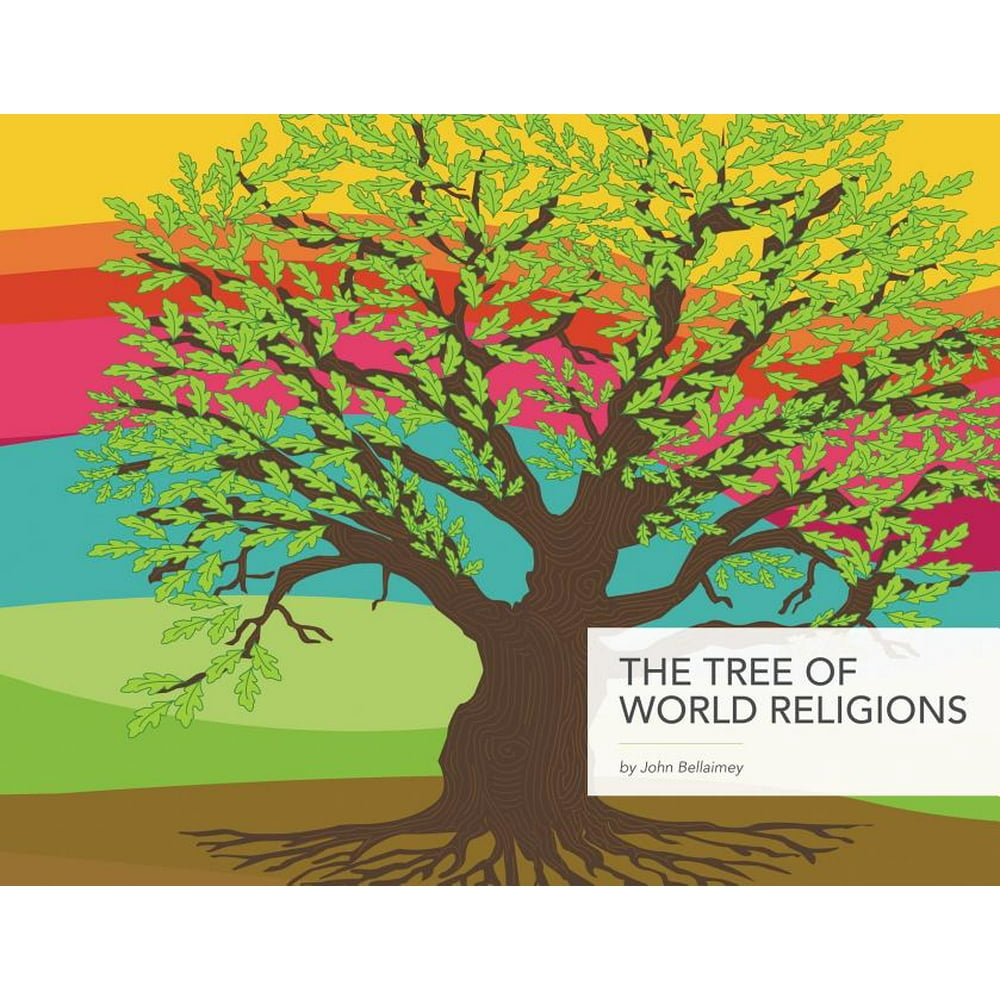 The Tree of World Religions, Second Edition - Walmart.com - Walmart.com