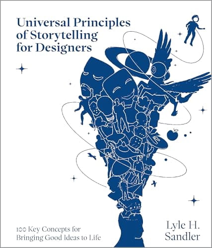 Pre-Owned Universal Principles of Storytelling for Designers: 100 Key ...