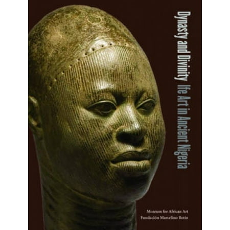 Dynasty and Divinity: Ife Art in Ancient Nigeria | Walmart Canada