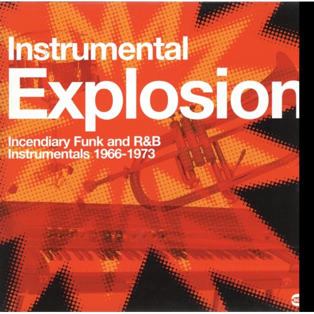 Instrumental Explosion-Funk, R and B 1966-73 - Vinyl - Walmart.com