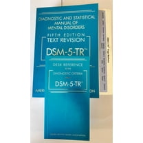 Fifth Edition DSM-5-TR, Diagnostic and Statistical Manual of Mental ...