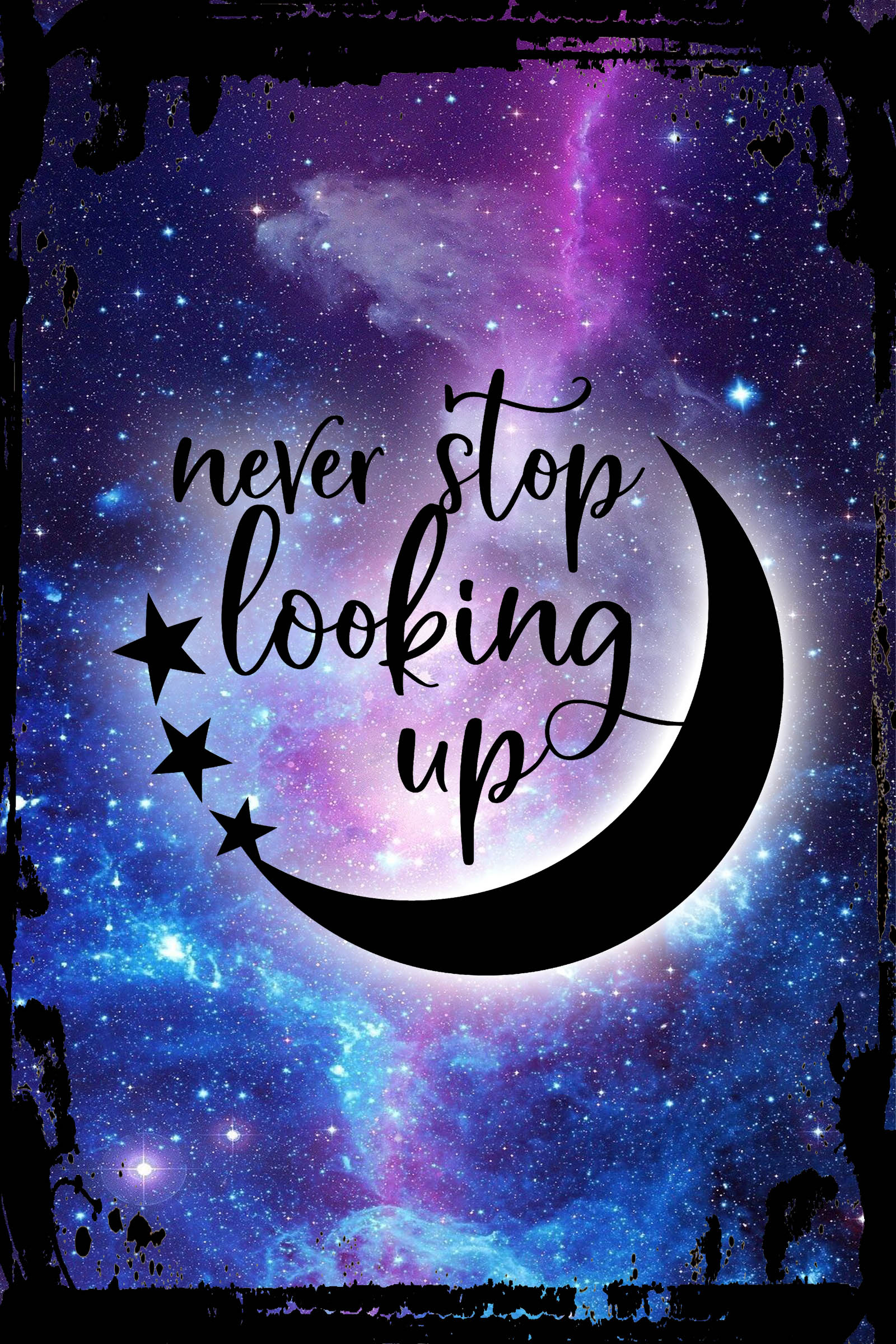 Galaxy Inspirational Wall Art Never stop looking up cursive crescent ...