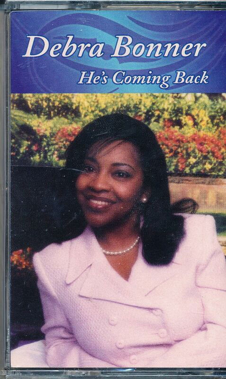 Debra Bonner - He's Coming Back - Audio Cassette - Walmart.com