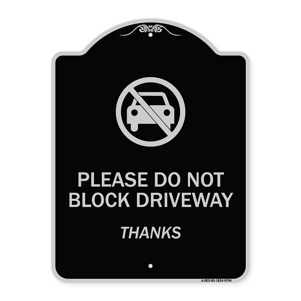 SignMission Designer Series Sign Please Do Not Block Driveway Thanks signmission-designer-series-sign-please-do-not-block-driveway-thanks
