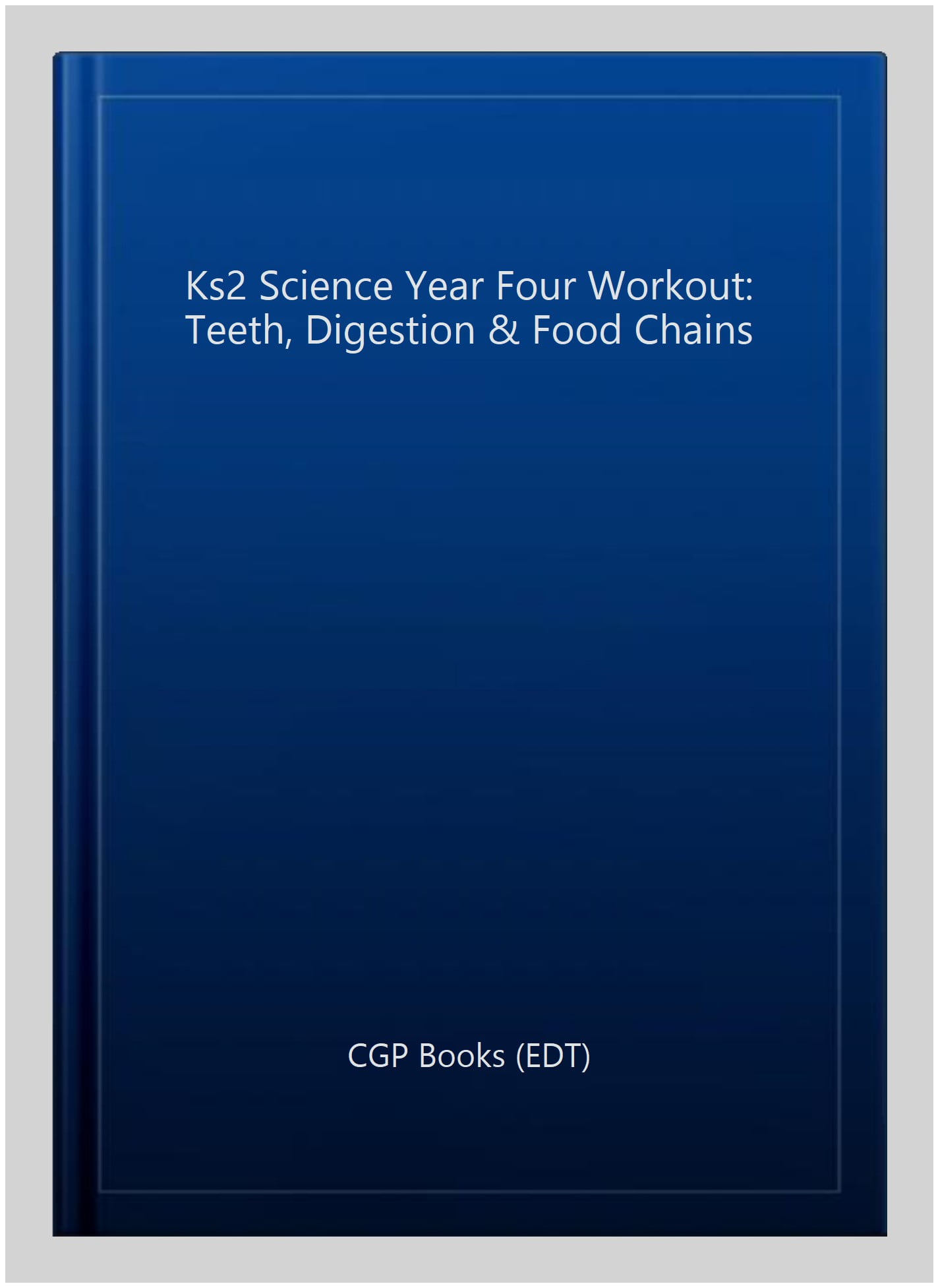 Pre-Owned Ks2 Science Year Four Workout: Teeth, Digestion & Food Chains ...